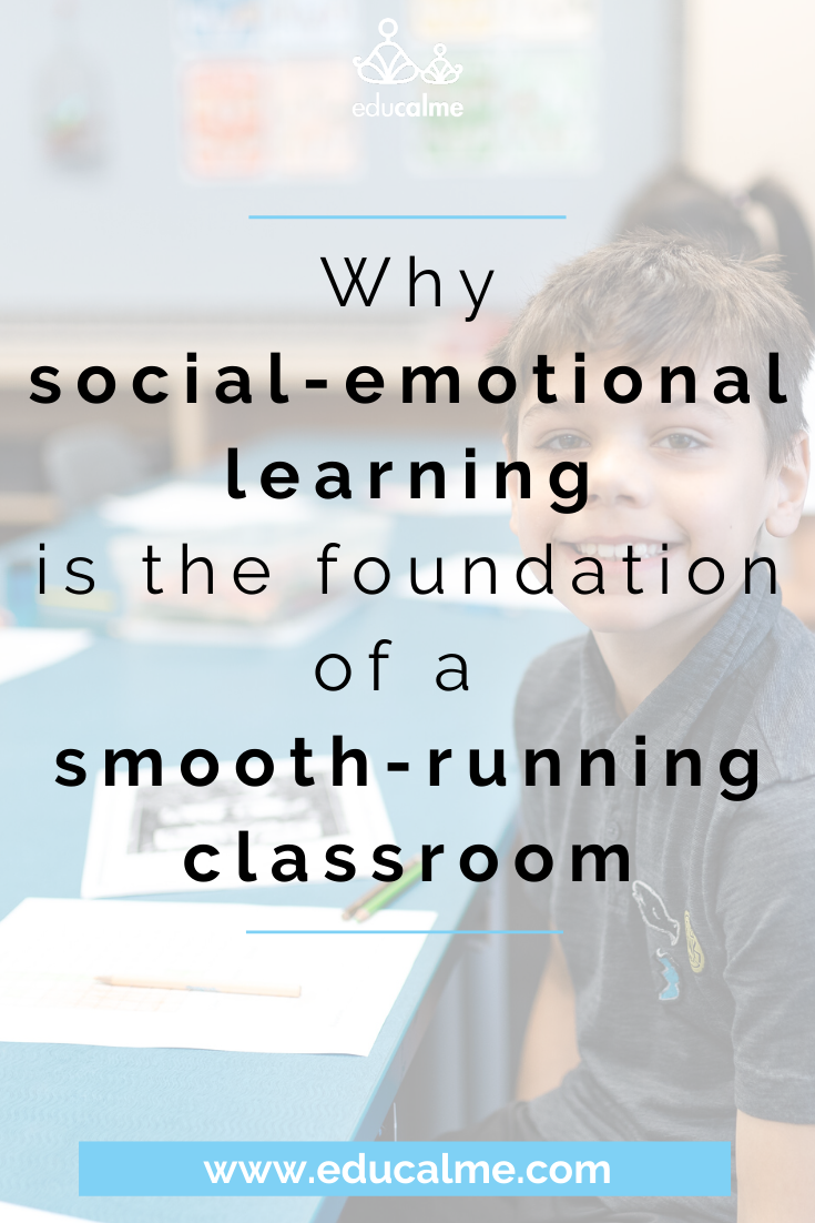 96. Social-Emotional Learning is the Foundation of a Smooth-Running ...