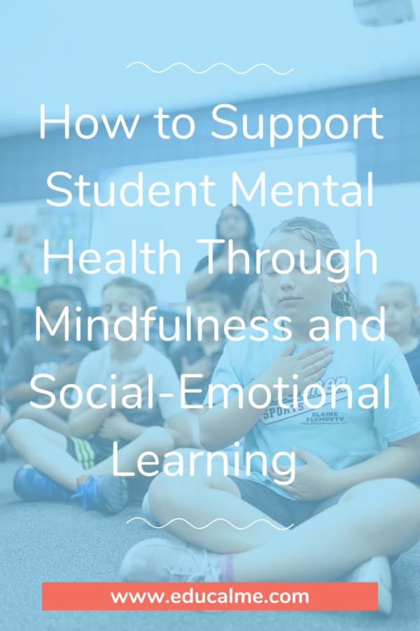 114. Supporting Student Mental Health Through Mindfulness and SEL with ...