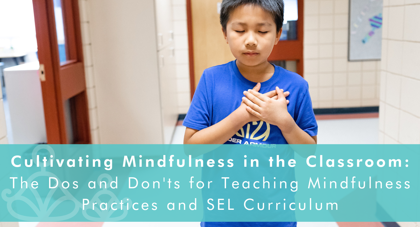 Cultivating Mindfulness in the Classroom